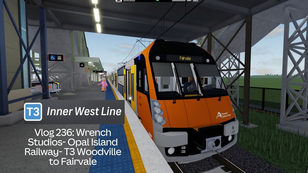 Vlog 236: Wrench Studios- Opal Island Railway ALPHA- T3 Inner West Line ...