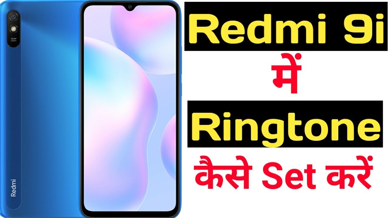 How to set ringtone in redmi 9i || redmi 9i me ringtone kaise set kare ...