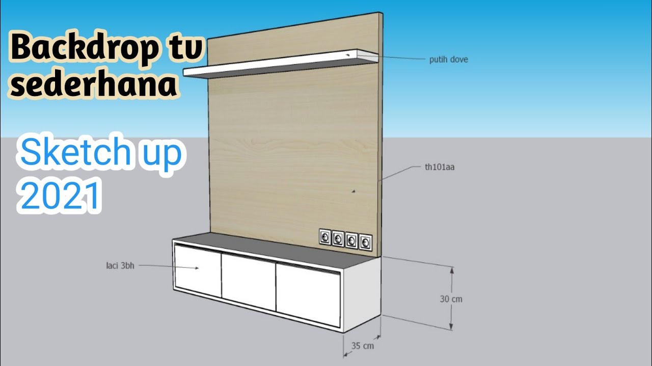 Modeling Backdrop TV Sederhana Sketch Up 2021 - YouTube