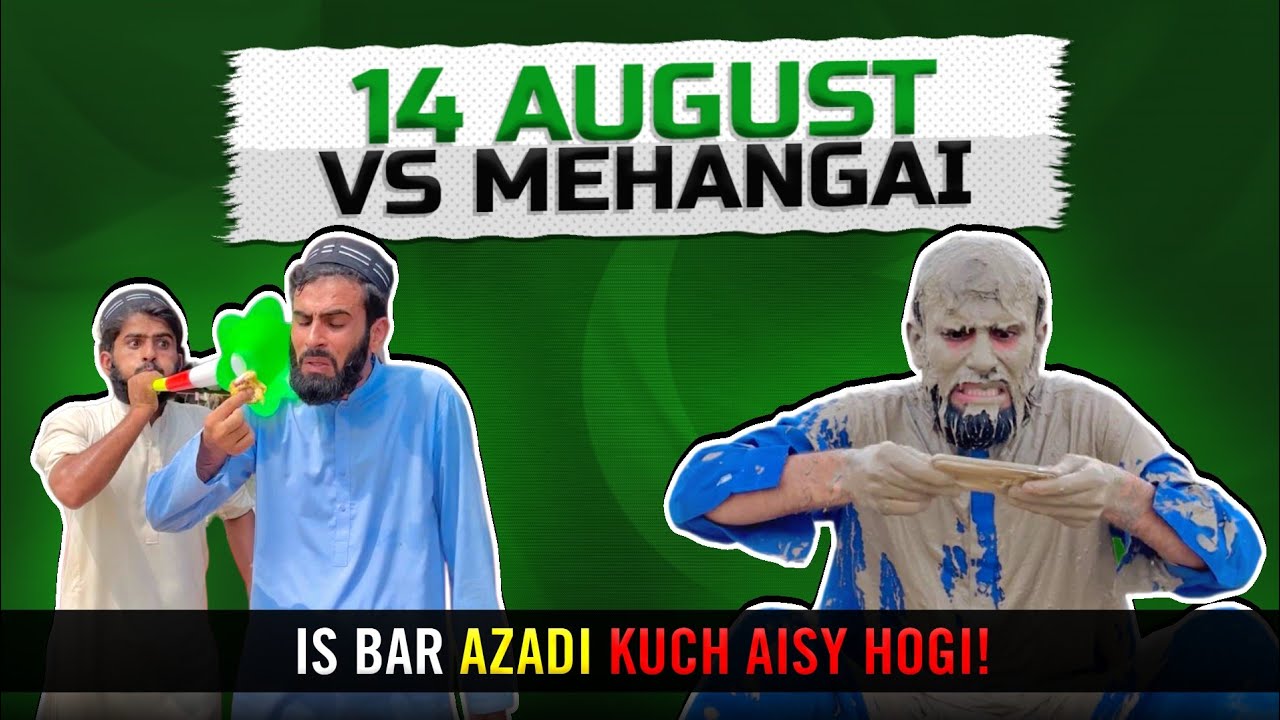 14 AUGUST 🇵🇰 vs Mehangai - YouTube