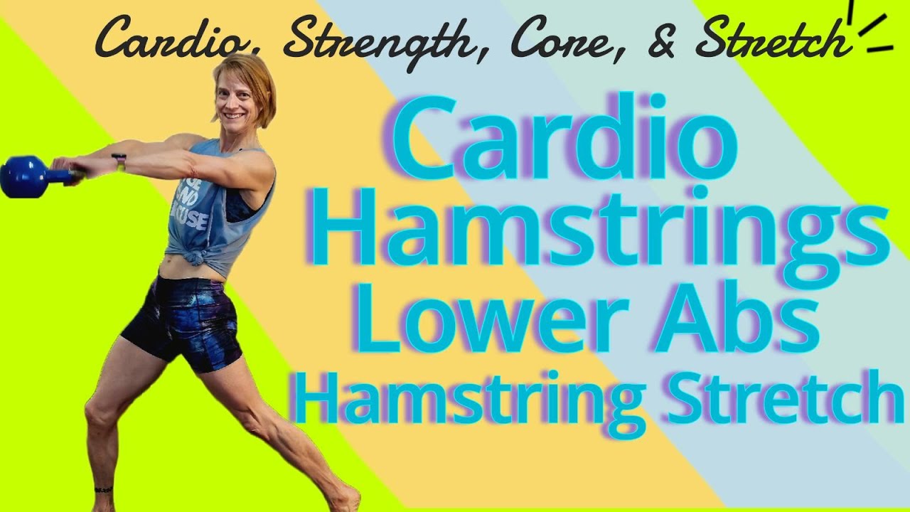 All-In-One Cardio , Lower Abs, and Hamstrings Workout & Stretch! - YouTube