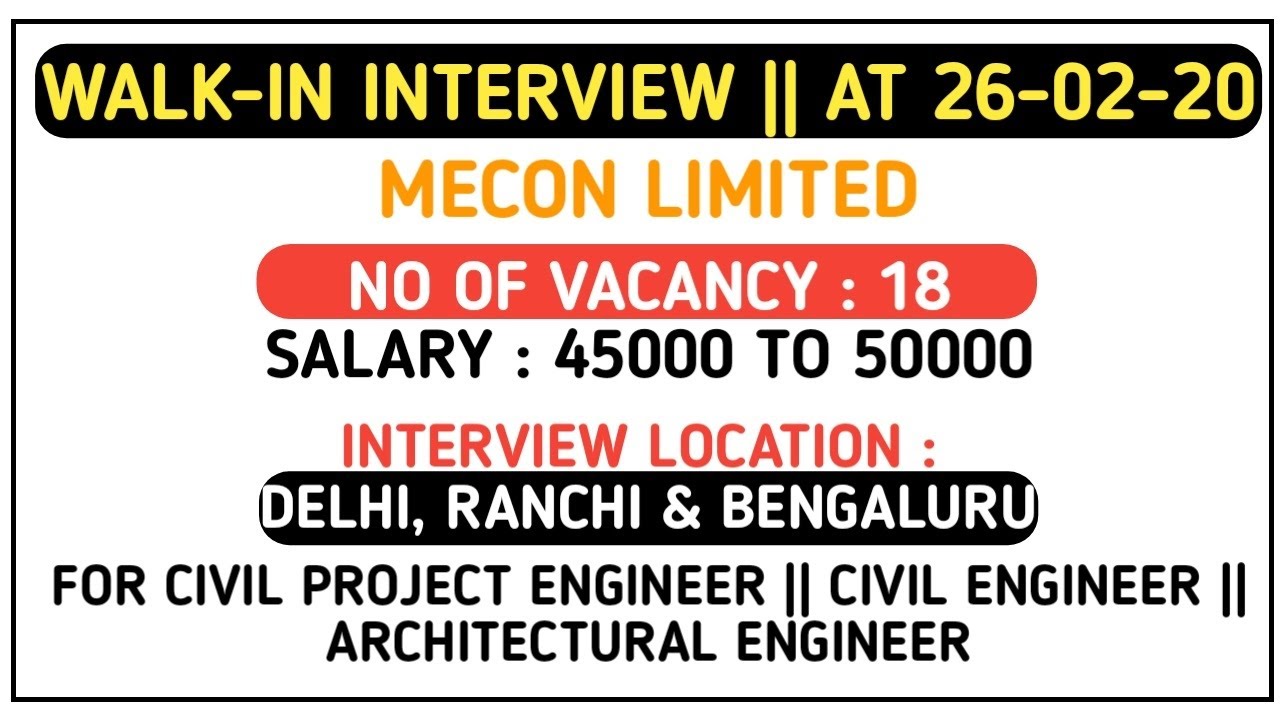 WALK-IN INTERVIEW | AT 26-02-2020 | MECON LIMITED | FOR CIVIL ENGINEERS - YouTube