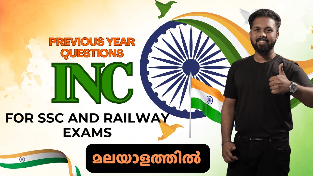 INDIAN HISTORY - INC | MALAYALAM | PREVIOUS YEAR QUESTIONS FOR SSC AND ...