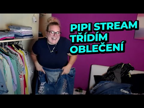 PIPI stream - Třídím oblečení