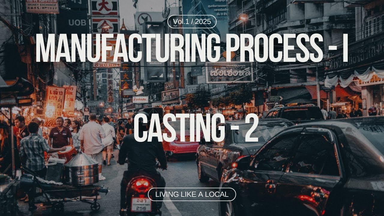 Casting - 2 (Online Lecture - 4) - YouTube