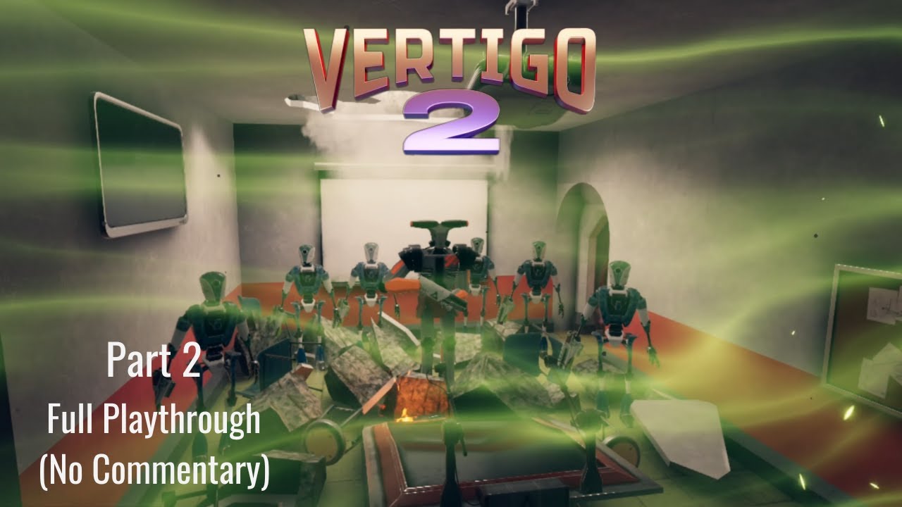 Vertigo 2 - Full Gameplay - Part 2 (No Commentary) - YouTube