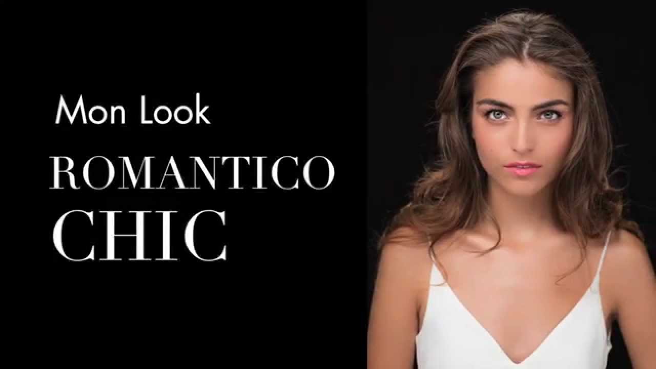Mon Style Beauté - Mon Look Romantico Chic - YouTube