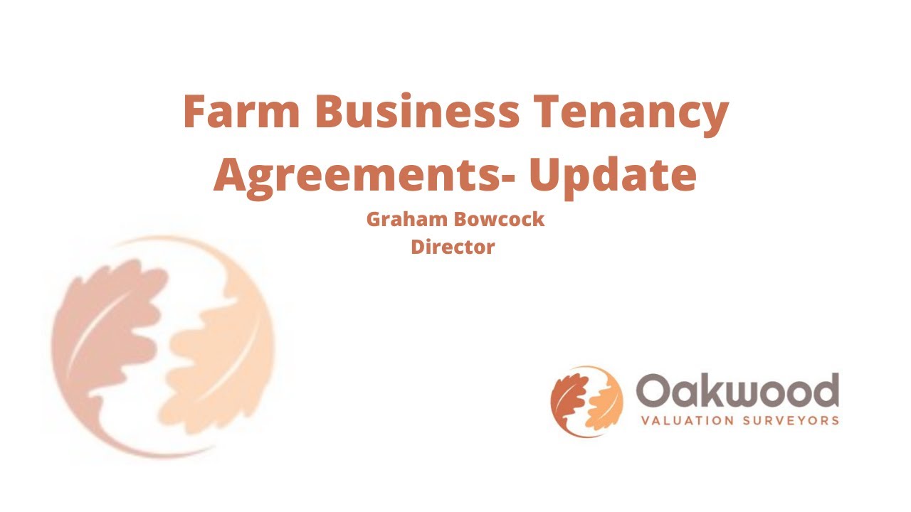 Update on Farm Business Tenancy Agreements - January 2020 - YouTube