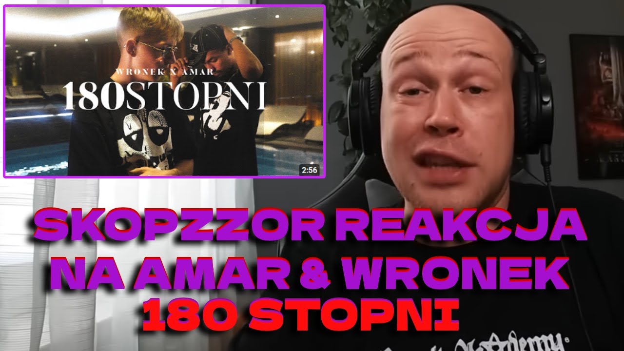 Skopzzor REAKCJA na Amar & Wronek - 180 STOPNI - YouTube
