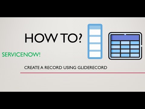 Create Record in a Table Using GlideRecord - Servicenow - YouTube