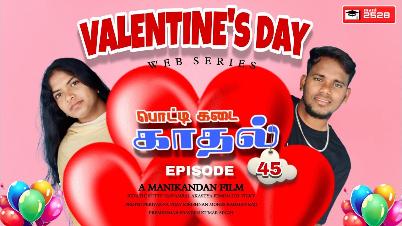 Valentine's day - Pottikadai Kadhal Episode - 45 | web Series ...