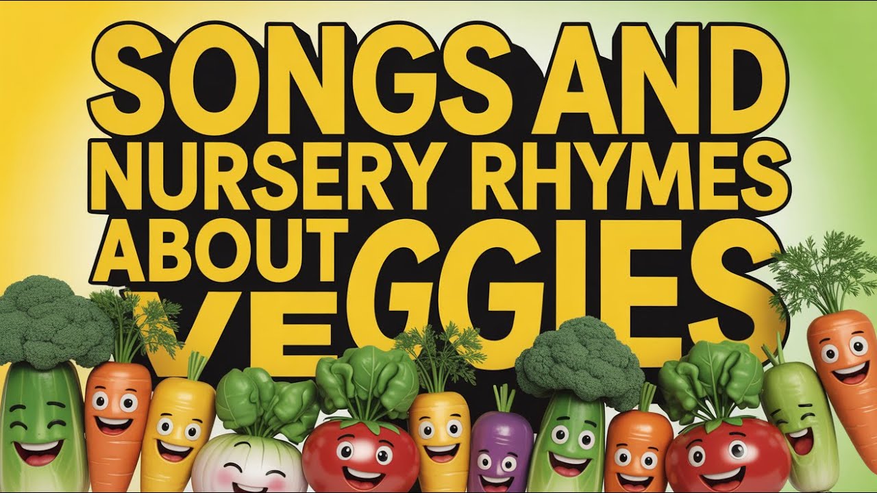 Nursery Rhymes About Vegetables | Learn English and Colors for Kids ...