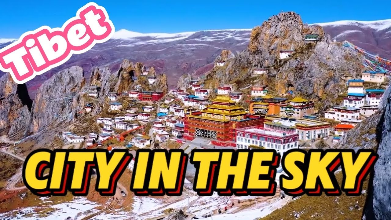 Zizhu temple, Tibet China. The city in the sky. #travel #tibet - YouTube