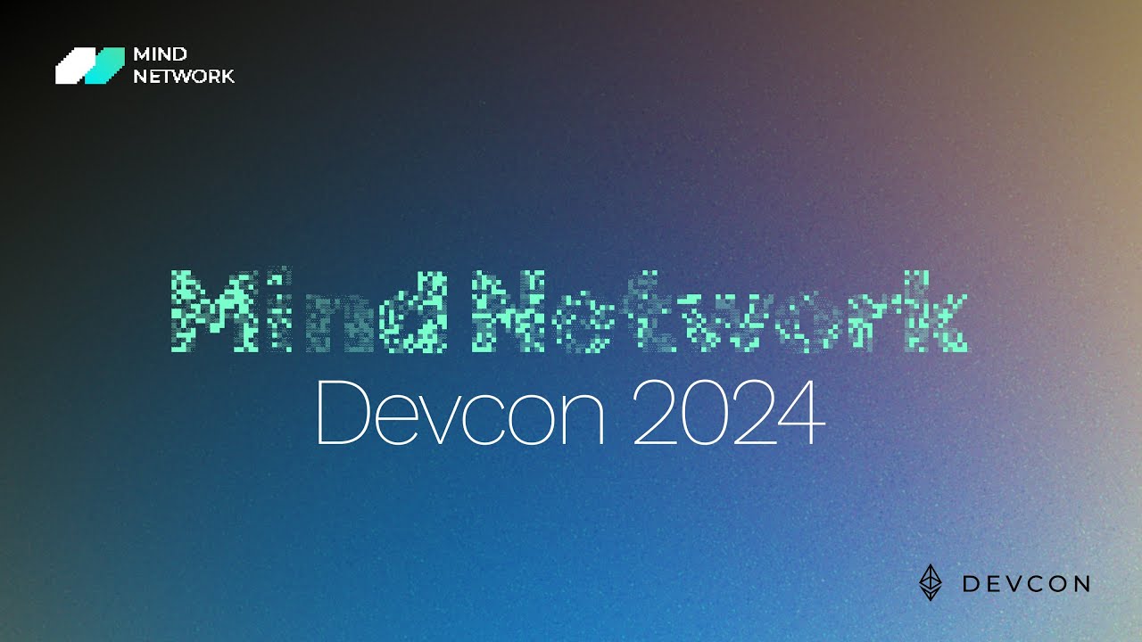 Devcon 2024 | Mind Network Recap - YouTube