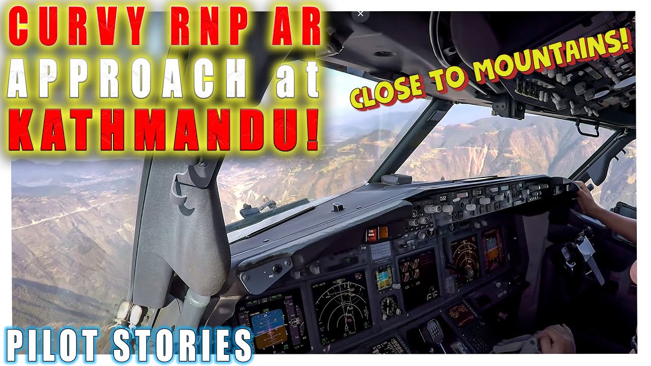Amazing flying between mountains! RNP AR Approach at Kathmandu ...