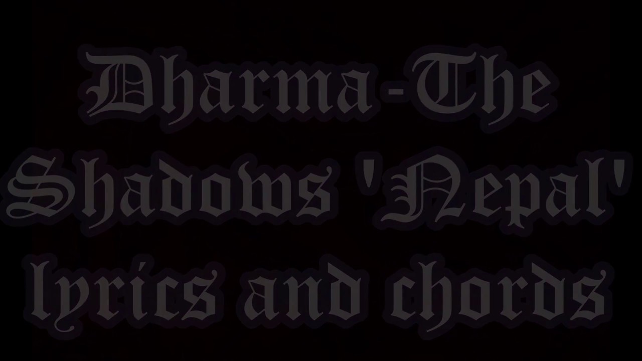 Dharma - The Shadows 'Nepal' - YouTube