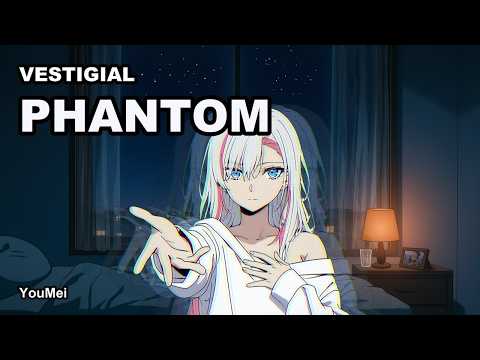 [Original MV] Vestigial Phantom - YouMei