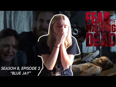 Fear the Walking Dead - 8x02 “Blue Jay” REACTION - YouTube