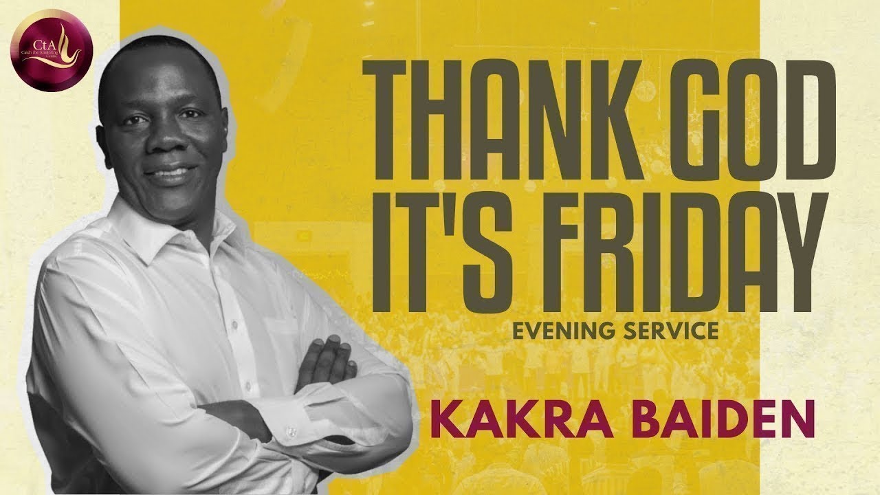 TGIF Prayer Service With Prophet Kakra Baiden | CTAC LIVE | 11 - 08 ...