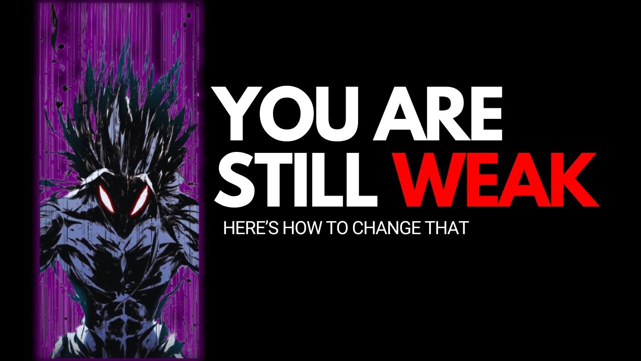 YOU ARE STILL WEAK – Here’s How to Fix That - YouTube