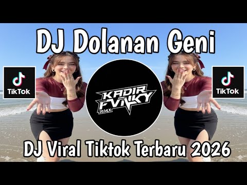 DJ DOLANAN GENI || NOLEH NGALOR NOLEH NGIDUL .VIRAL TIKTOK 2026