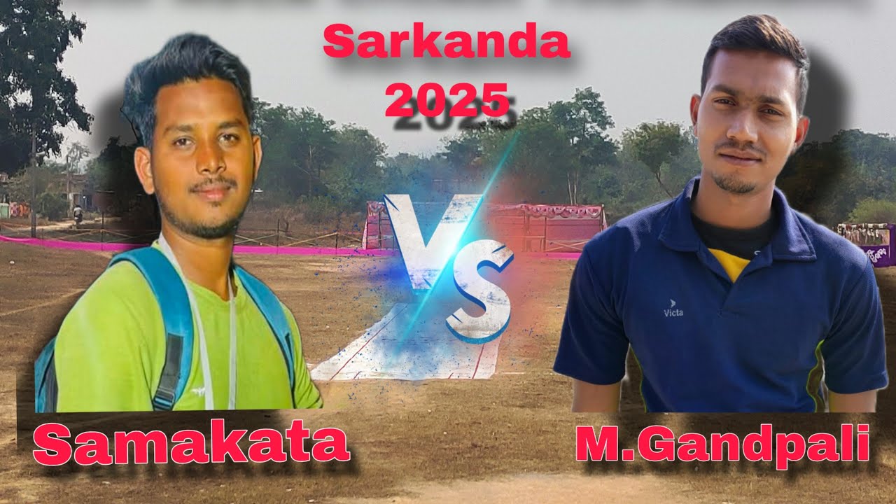 Samakata vs M.Gandpali NSCA Sarkanda Cricket Tournament 2025 - YouTube
