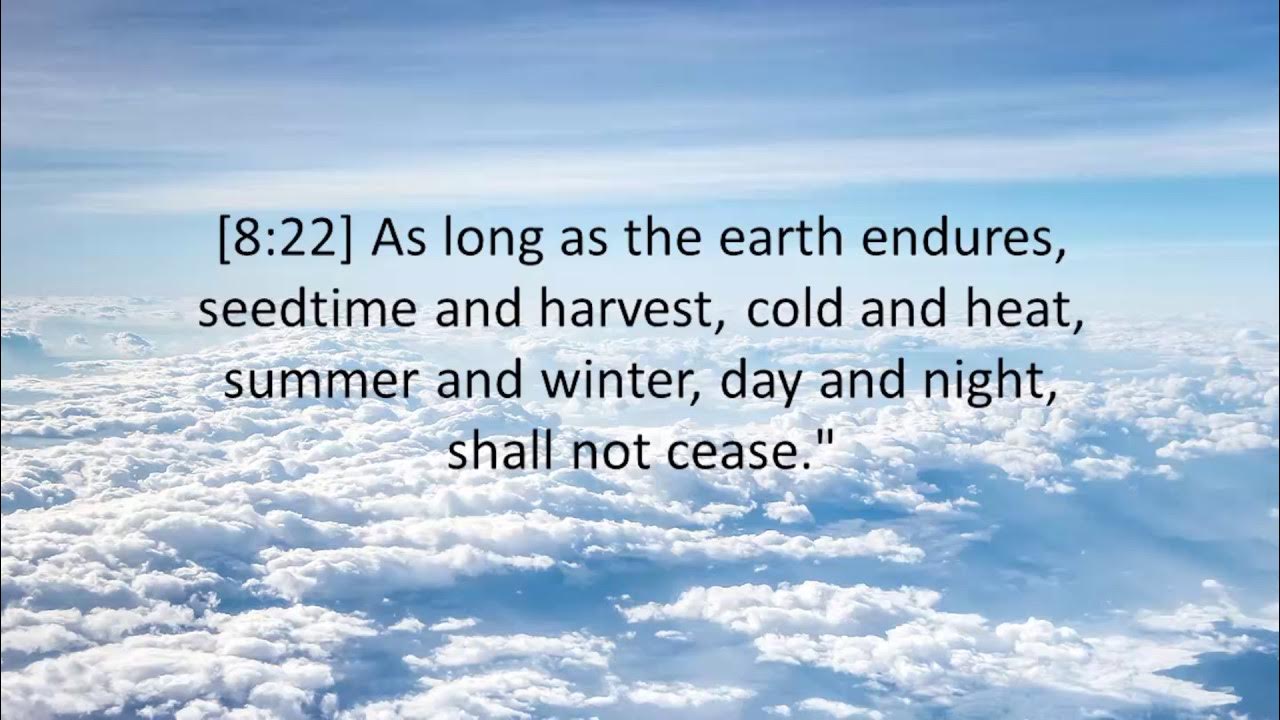 GENESIS 8:22 - THE HOLY BIBLE - YouTube