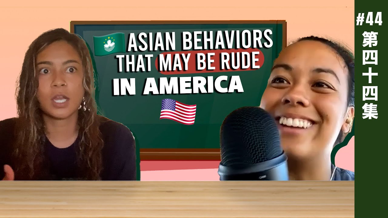8 Asian behaviors thats rude in america | Outcasts the Podcast #44 ...