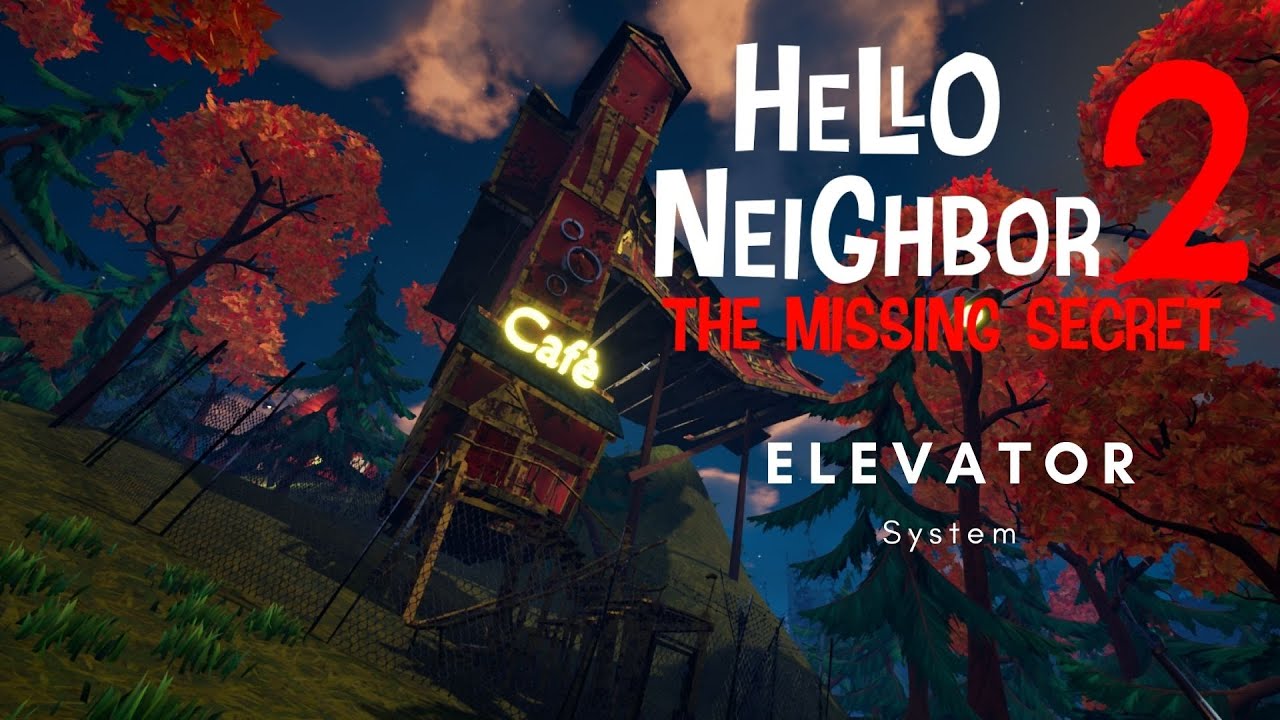 Hello Neighbor 2: The Missing Secret - Elevator System - YouTube