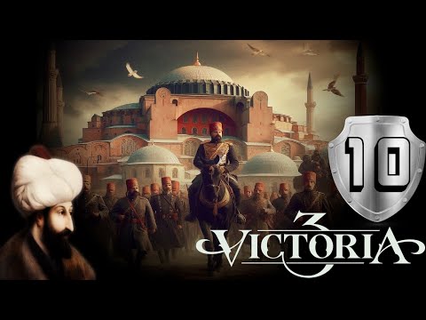 [10] Victoria 3 Osmanlı - Rusya + Fransa 2.raund - 1.7.5 Sürümü