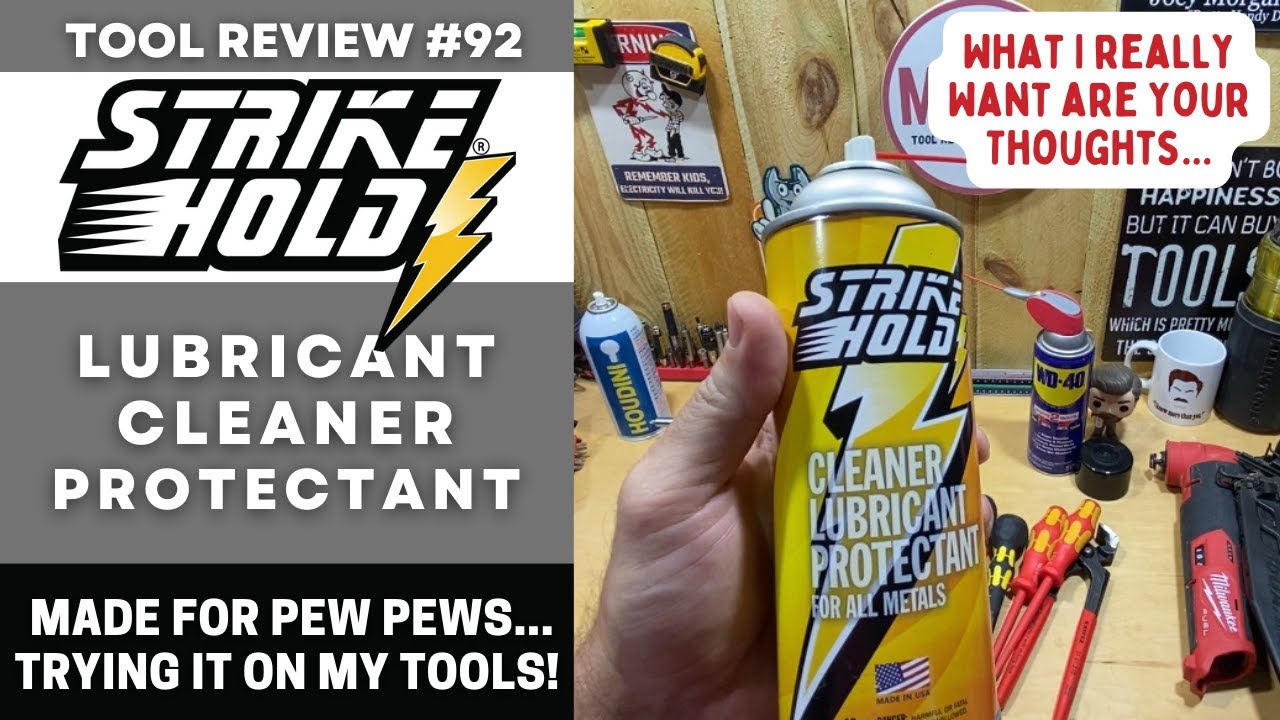 STRIKE HOLD Lubricant - Made for the Military - How Does it Work on My ...