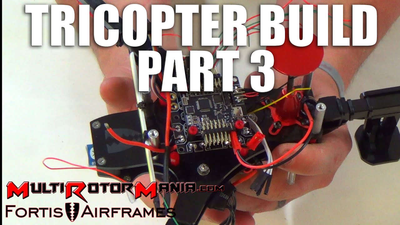 SCALE ADVENTURES - Tricopter Build Part 3 Fortis Airframes ...