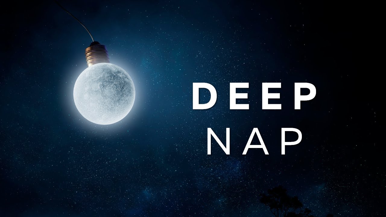 30 min DEEP NAP ★︎ Power Nap ★︎ Stress Relief - YouTube