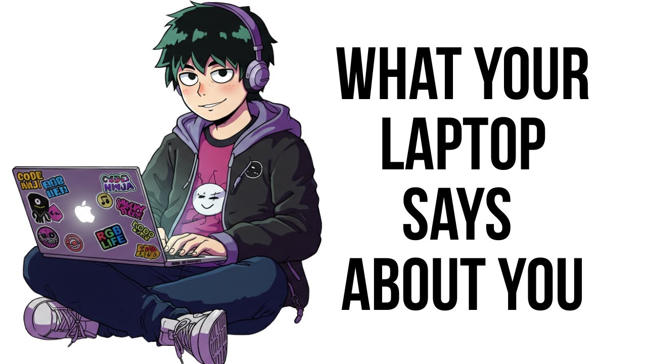 What Your Laptop Says About You - YouTube