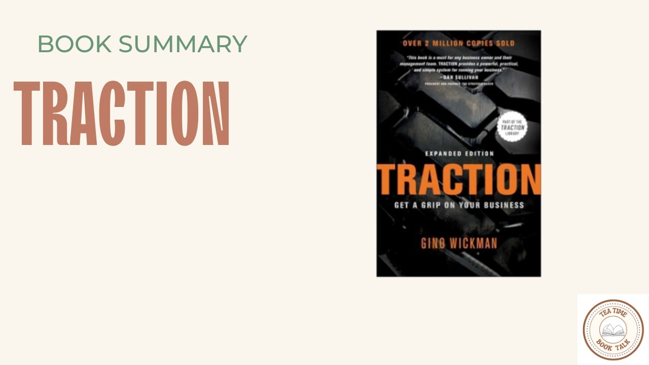 Book Summary | Traction | Gino Wickman - YouTube