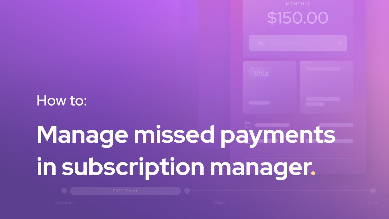 How to manage missed payments in subscription manager - YouTube