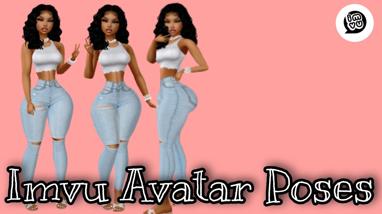 Imvu Avatar Poses| Xclusive Vu• - YouTube
