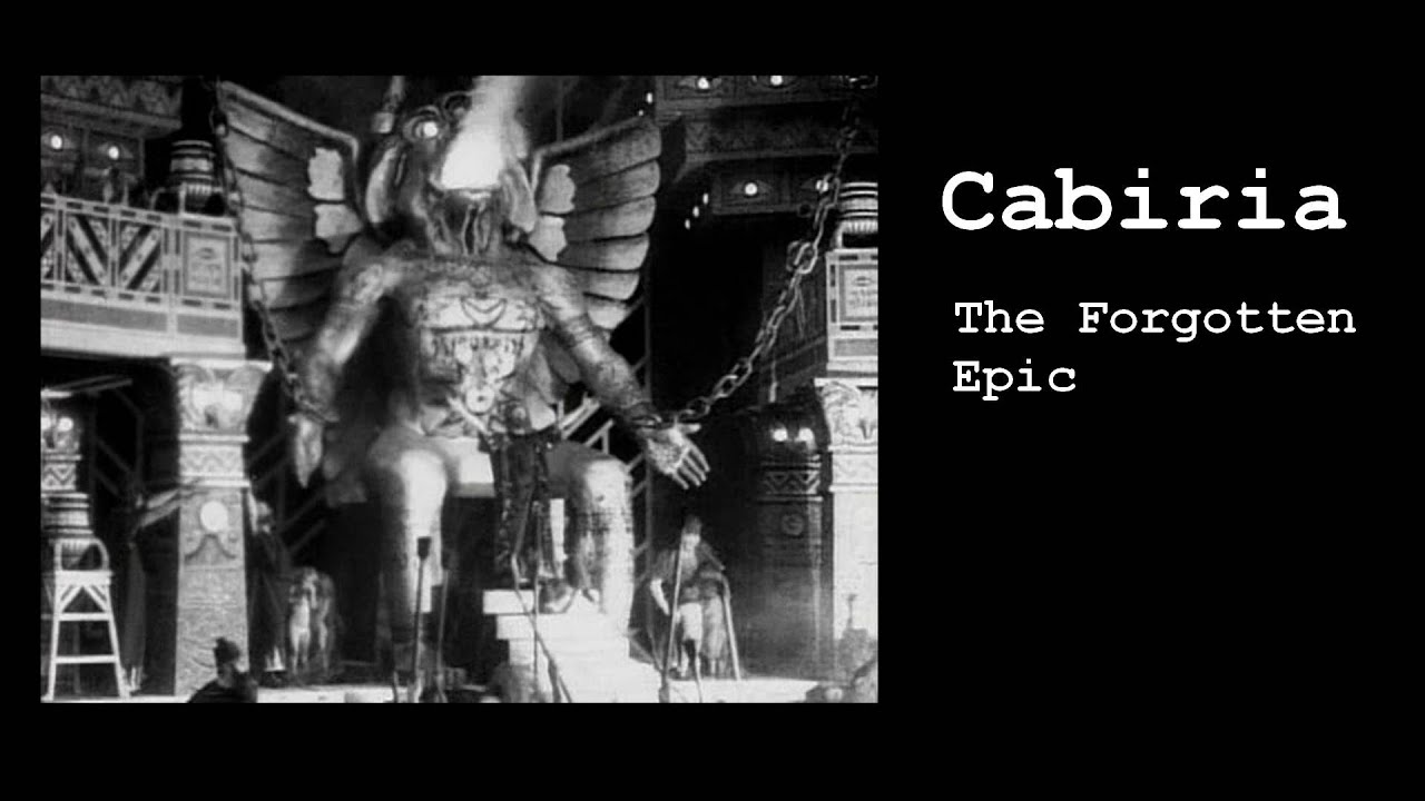 Cabiria: The Forgotten Epic - YouTube