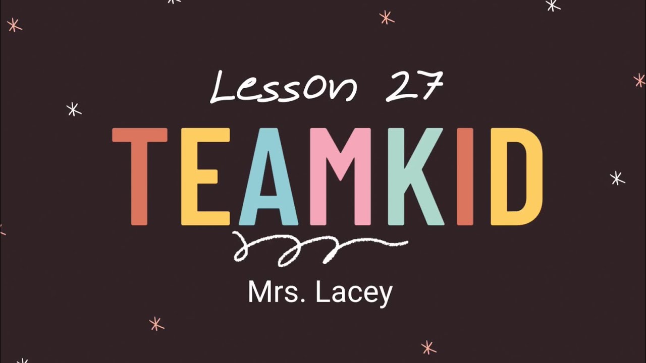 April 14, 2021 TeamKID Lesson 27.m4v - YouTube