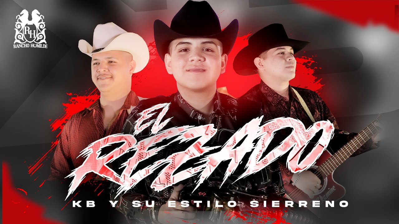 KB y Su Estilo Sierreño - El Rezado Chords - Chordify