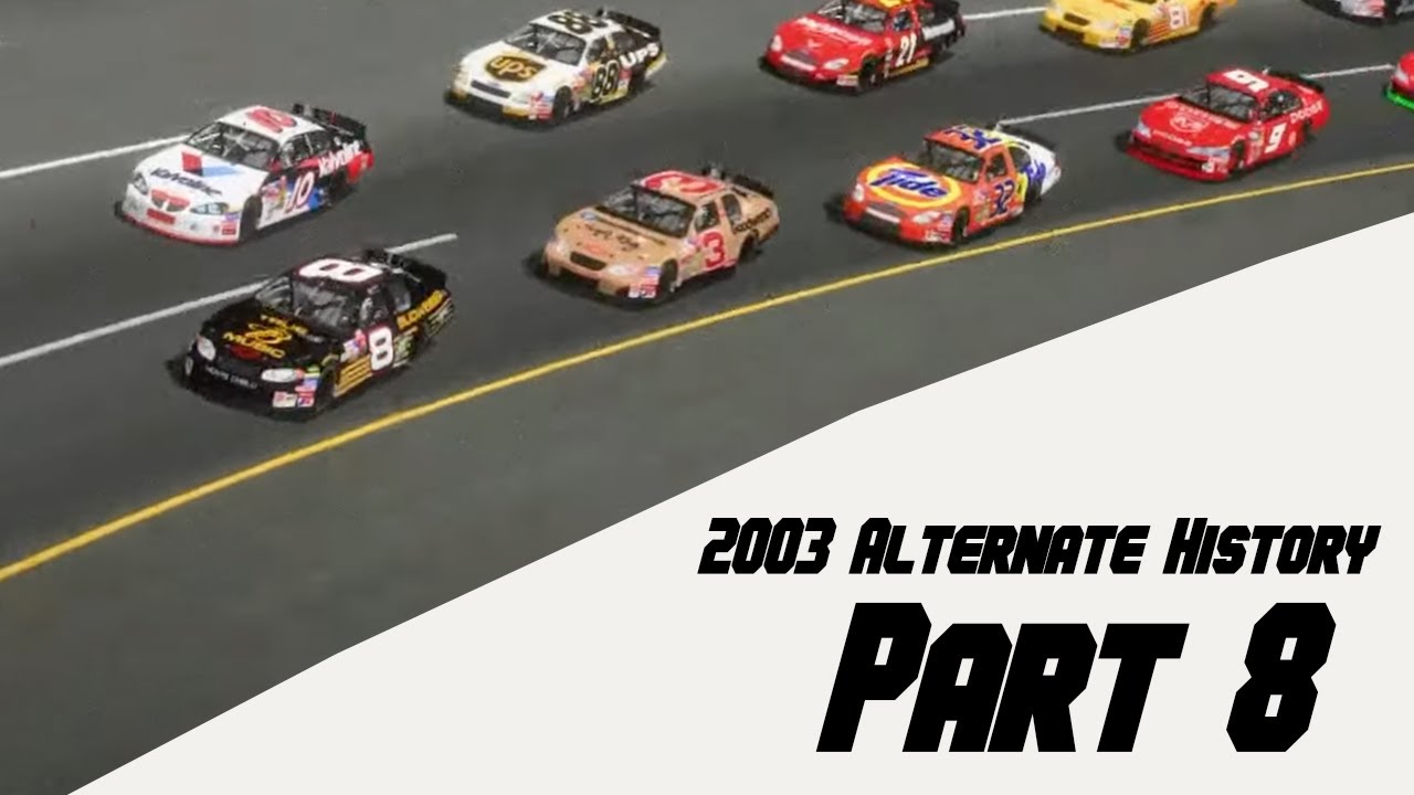 2003 NASCAR Alternate History Part 8 | Bristol, Darlington, Richmond ...