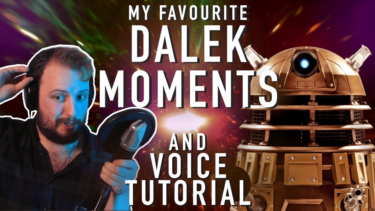 My Favourite Dalek Moments (& Voice Tutorial!) - YouTube