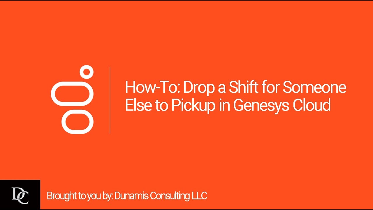 How-To: Drop a Shift for Someone Else to Pickup in Genesys Cloud - YouTube