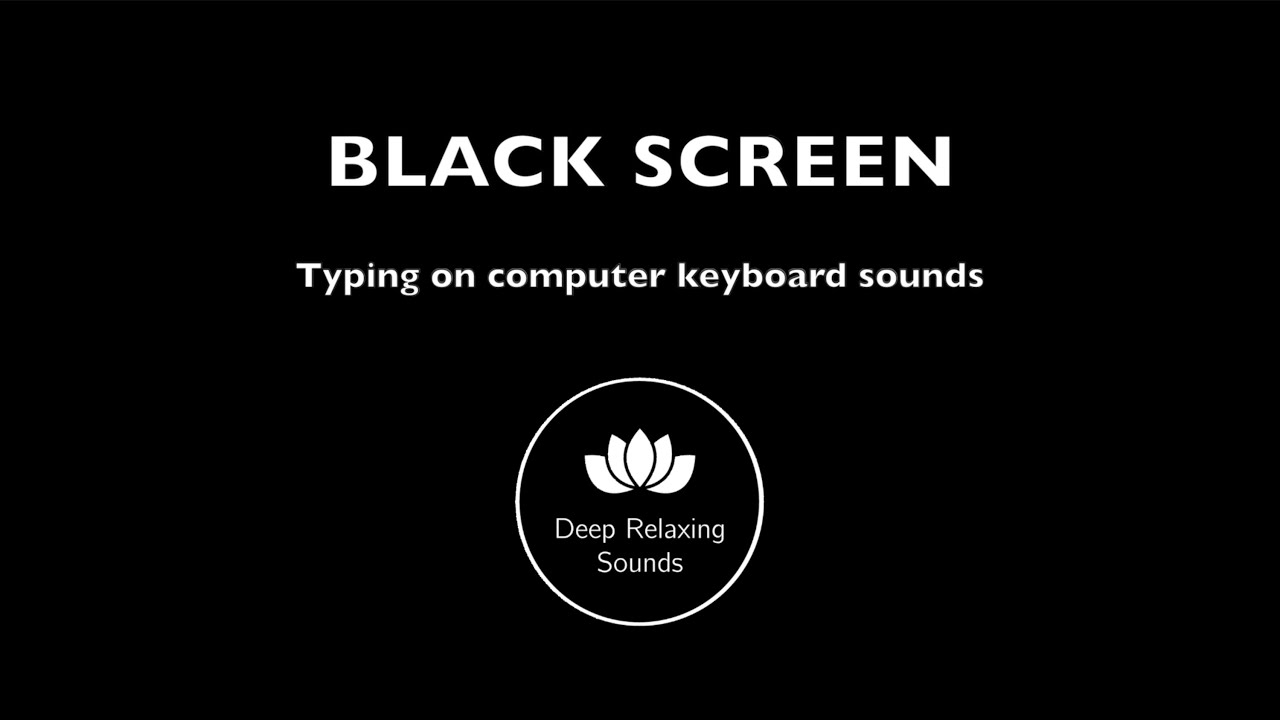 Typing on a computer keyboard sounds for Sleeping Black Screen 1 hour ...