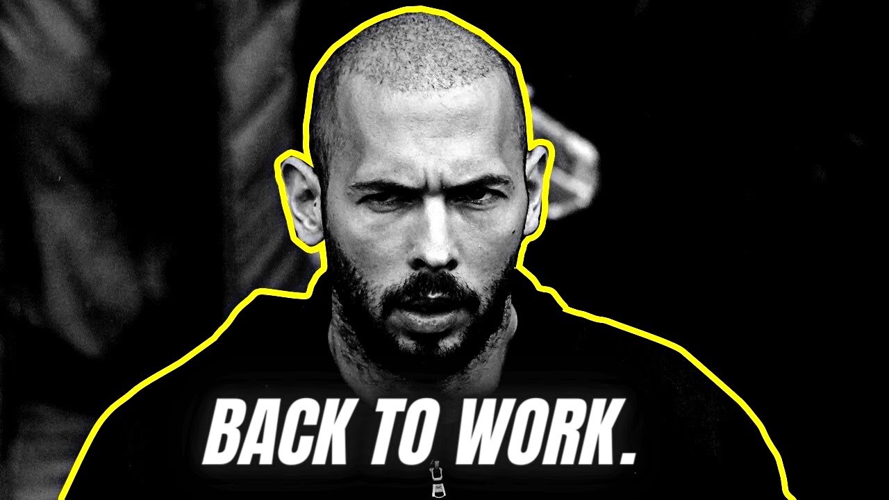 Back To Work - Motivational Speech (Andrew Tate Motivation) - YouTube