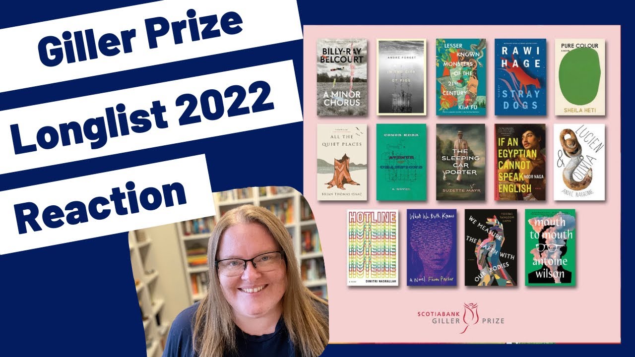 Giller Prize Longlist 2022 Reaction | A Few Surprises | CanLit FIction ...