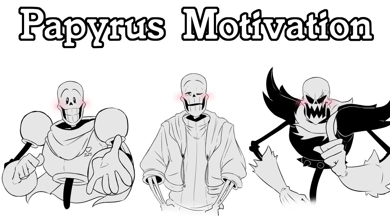Papyrus Gives You Motivation [Motivational Undertale Comic Dub] - YouTube