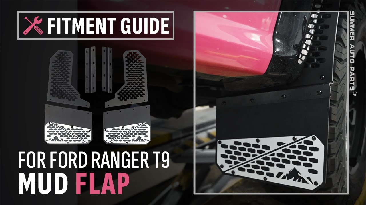 FITMENT GUIDE丨SUMMER AUTO PARTS LAUNCHES NEW FORD RANGER MUD FLAP - YouTube