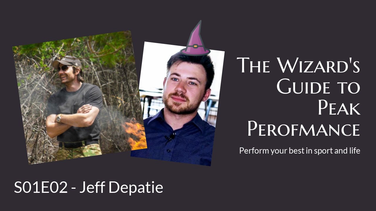The Wizard's Guide to Peak Performance Podcast S01E02 - Military and ...