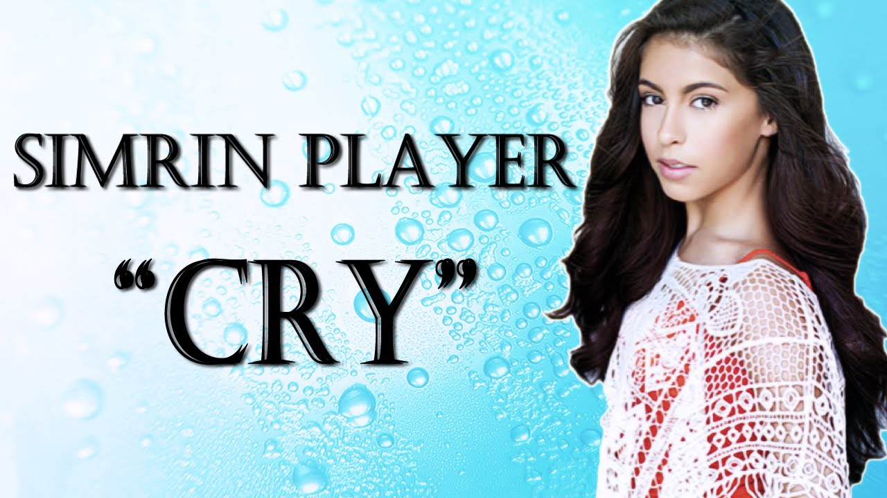 Simrin Player - "CRY" - YouTube
